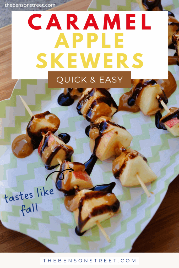 Caramel Apple Skewers - The Benson Street