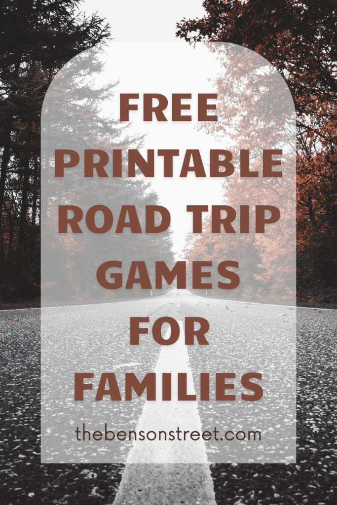 Fun Road Trip Games for Families: Free Printables for Kids - The Benson ...