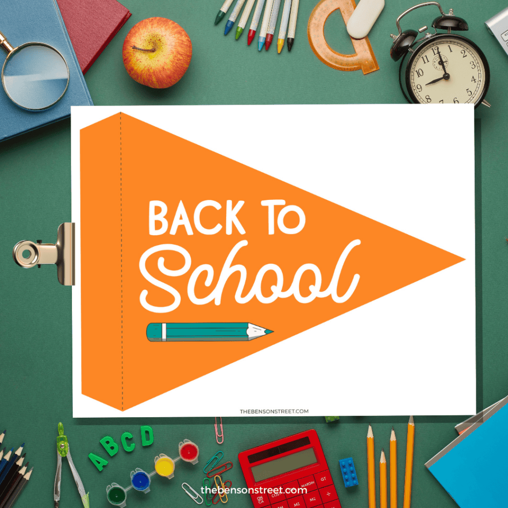 First Day of School Flags: Free Printable Photo Props - The Benson Street
