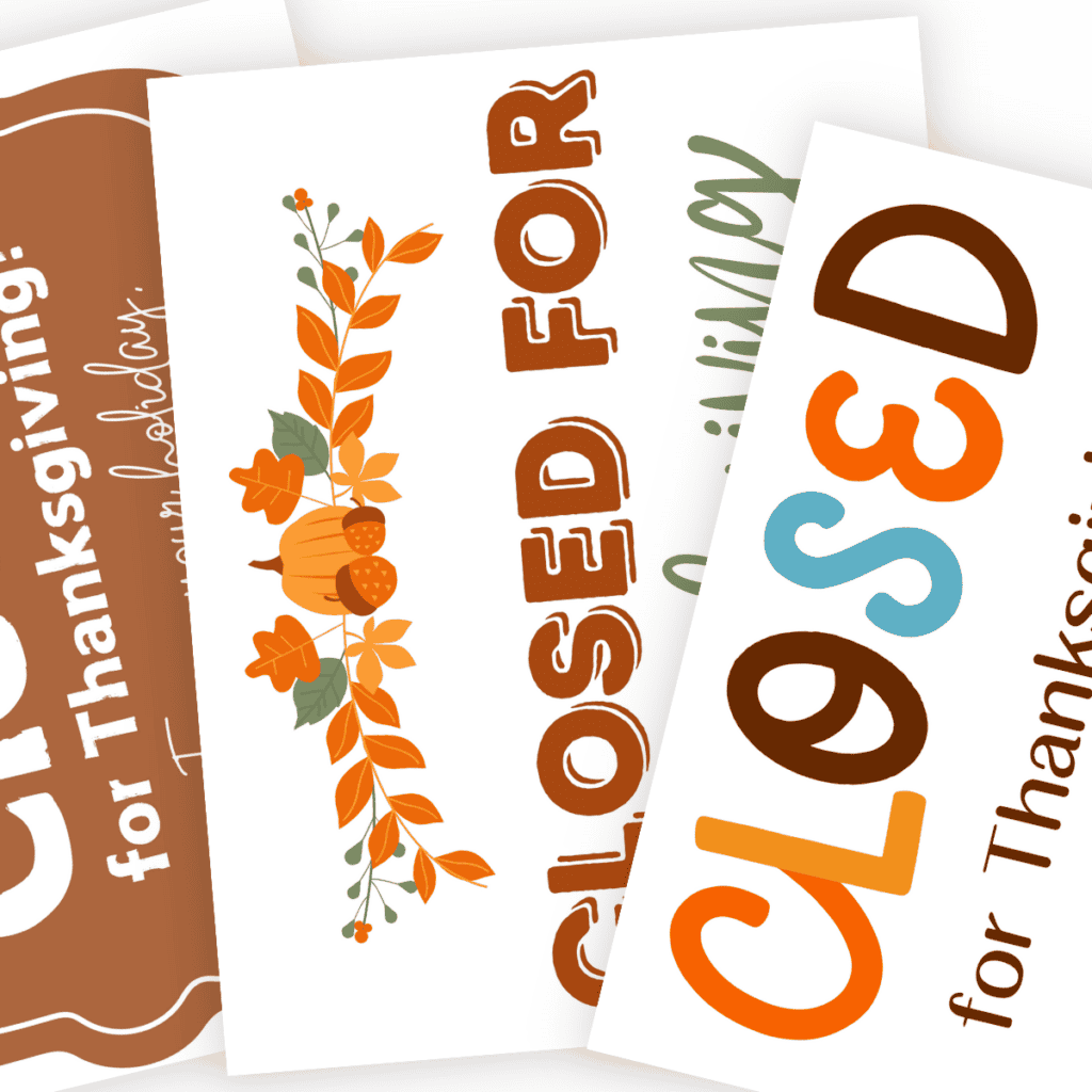 5 Free Printable Closed for Thanksgiving Signs - The Benson Street