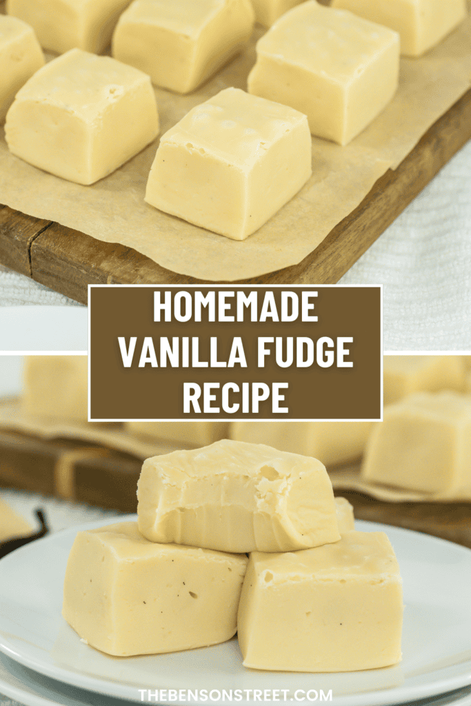 How to Make Vanilla Fudge: A Simple and Delicious Treat - The Benson Street