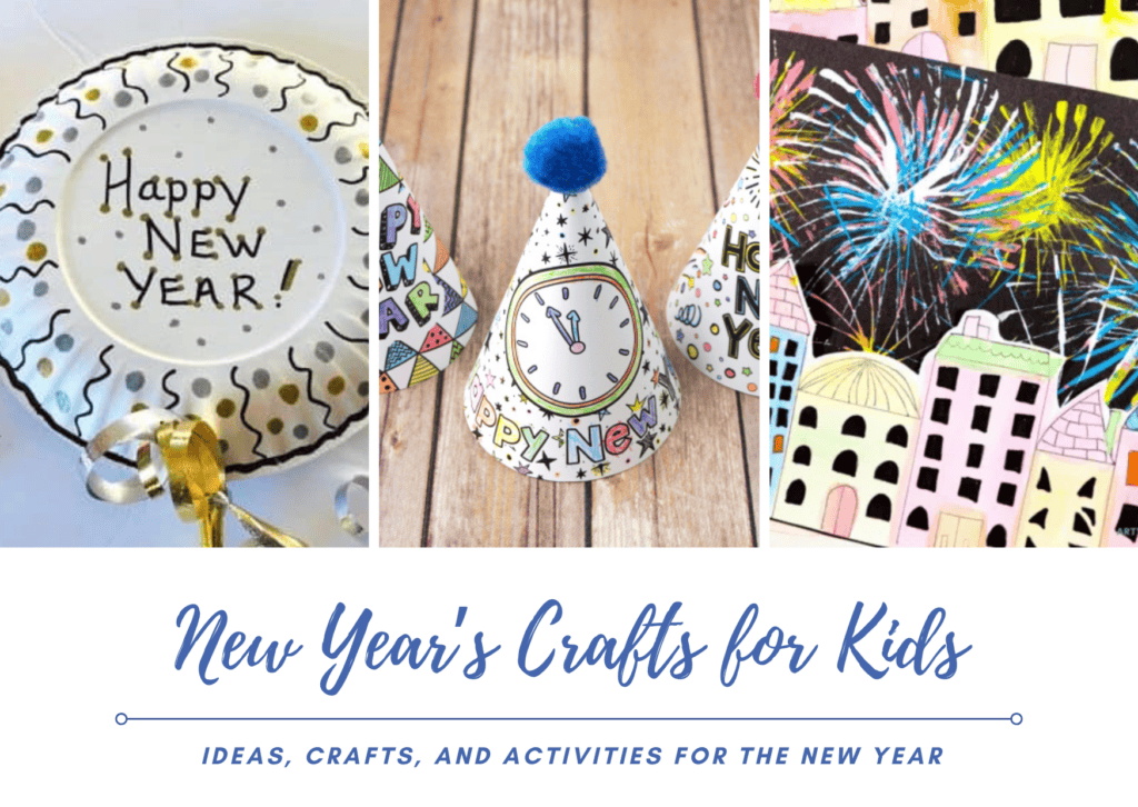 New Year's Crafts for Kids: Fun Ideas and Activities - The Benson Street
