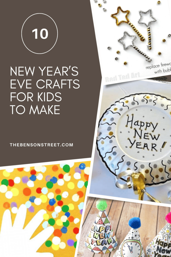 New Year's Crafts for Kids: Fun Ideas and Activities - The Benson Street