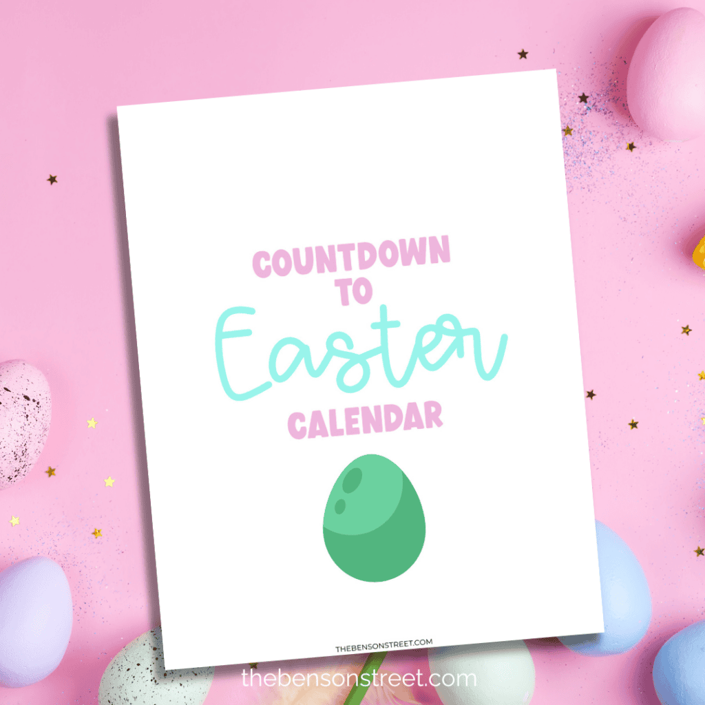 Free Printable Easter Countdown: Easter Advent Calendar - The Benson Street