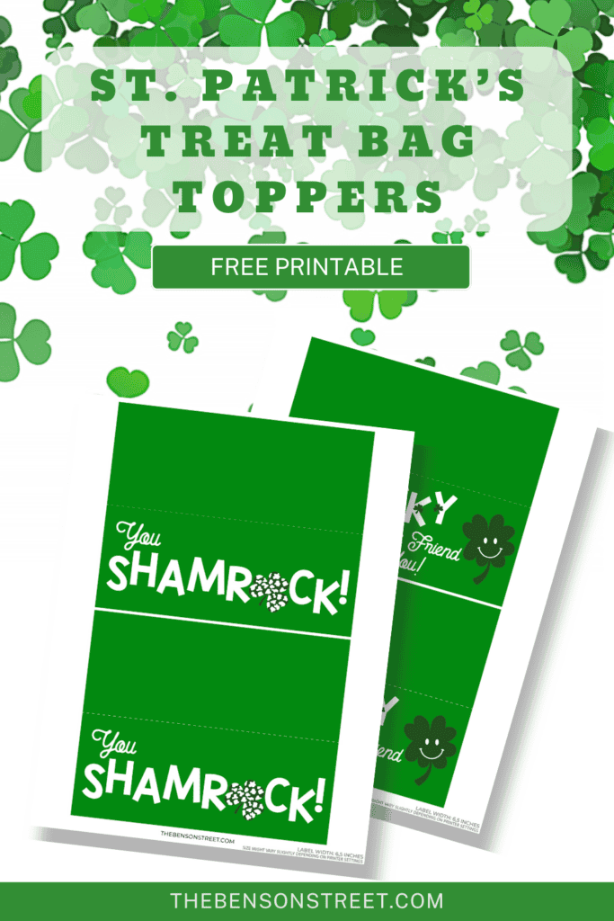 Free Printable St. Patrick's Day Treat Bag Toppers: Four Designs