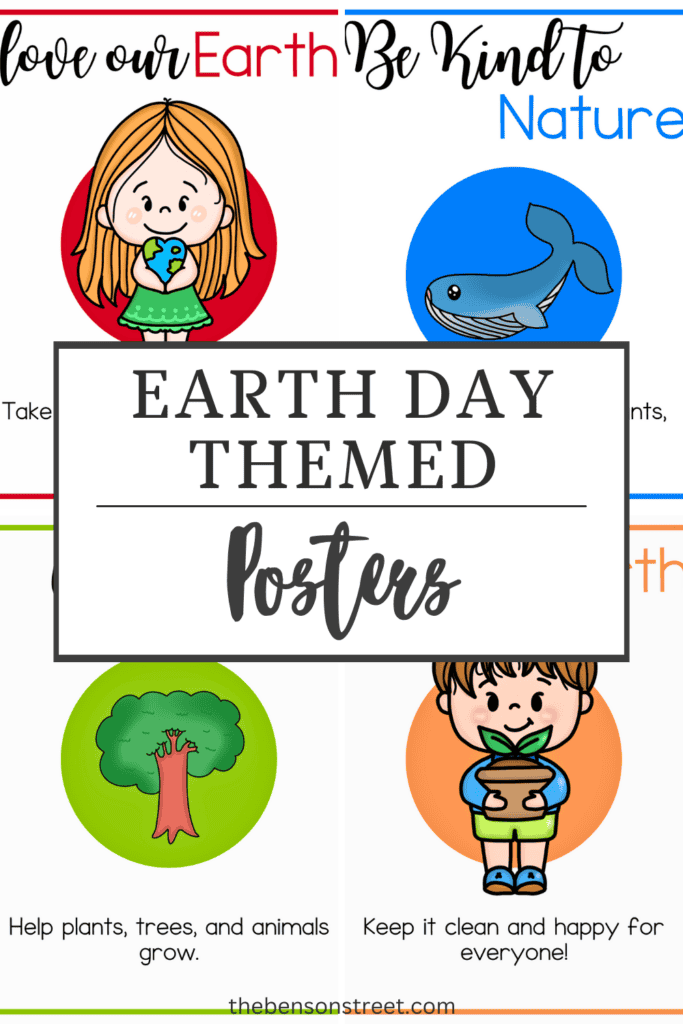 Free Printable Earth Day Posters for Home or Classroom - The Benson Street