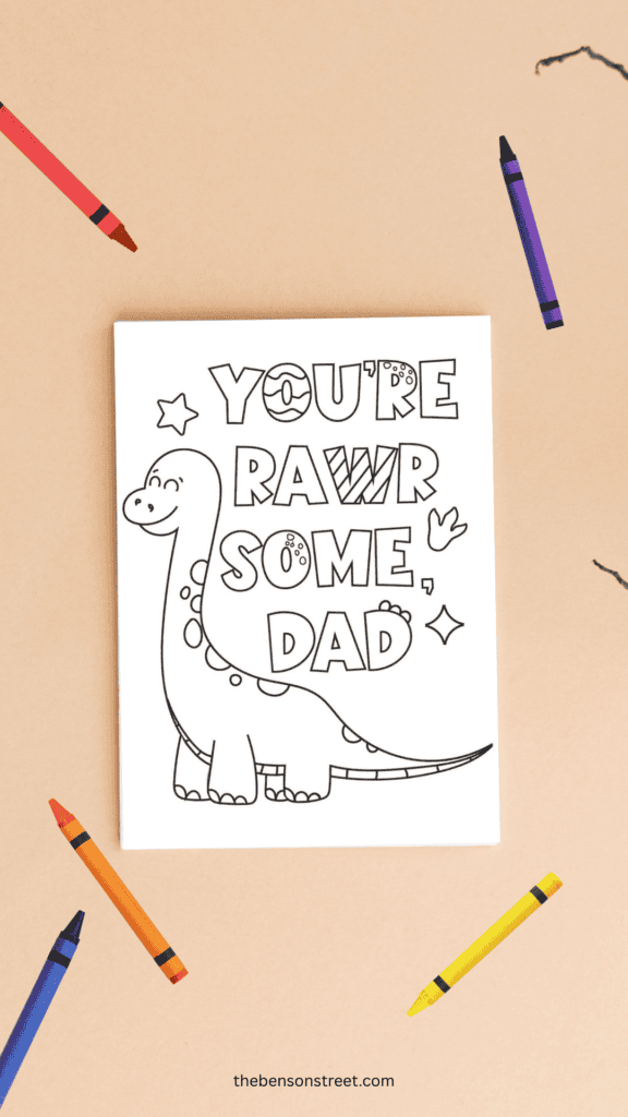 Dinosaur Themed Free Printable Father's Day Cards to Color - The Benson ...