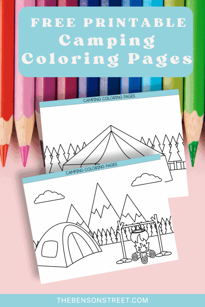 Free Camping Coloring Pages Printables for Kids - The Benson Street