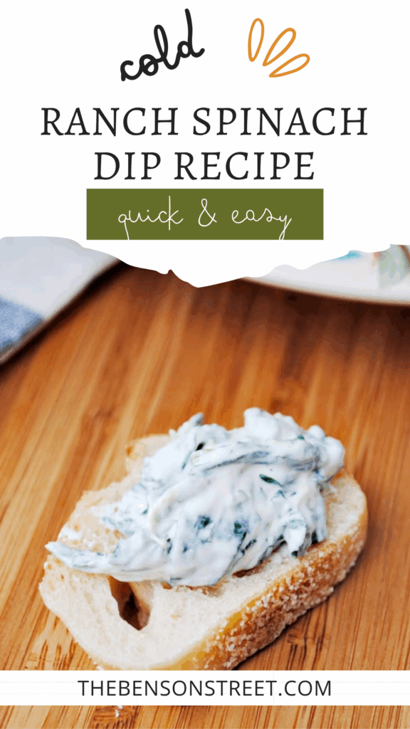 The Easiest Cold Spinach Dip Recipe with 4 Ingredients - The Benson Street