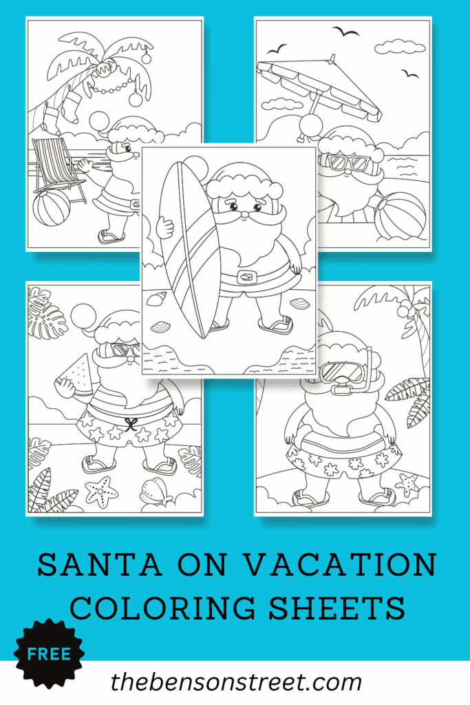 FREE Printable Santa Coloring Sheet Set: Tropical Vacation - The Benson ...