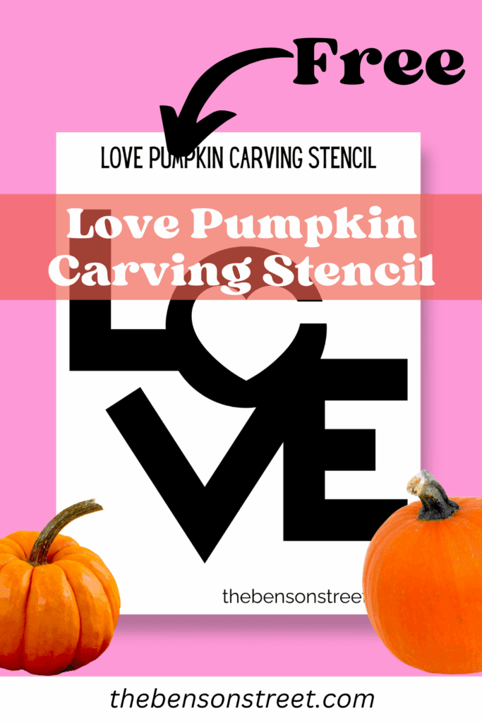 Pumpkin Carving Love with Heart: Free Printable Stencil - The Benson Street