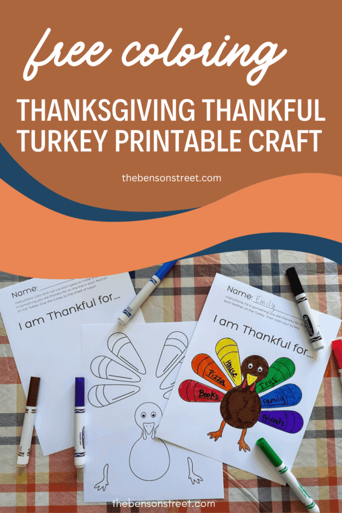 Free Thanksgiving Thankful Turkey Printable Craft - The Benson Street