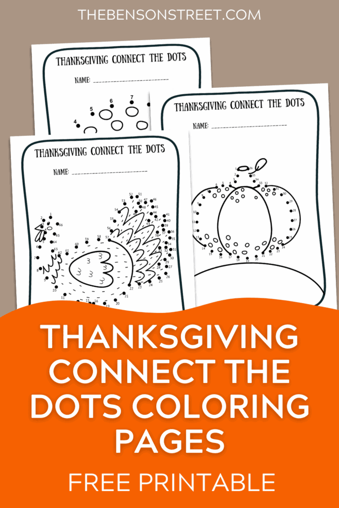 FREE Thanksgiving Connect the Dots Printable Pages - The Benson Street