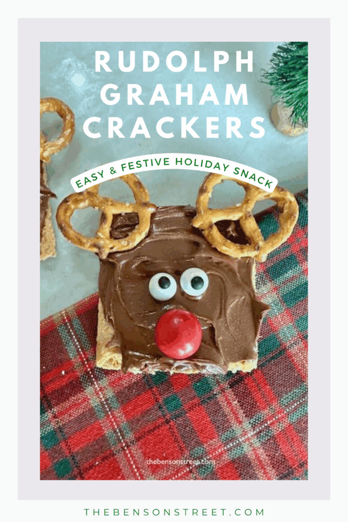 Festive Reindeer Graham Crackers Snack For Christmas - The Benson Street