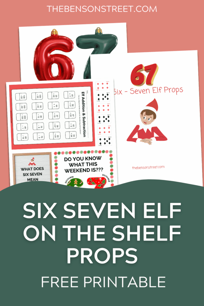 Free Six Seven Elf on the Shelf Printable Props
