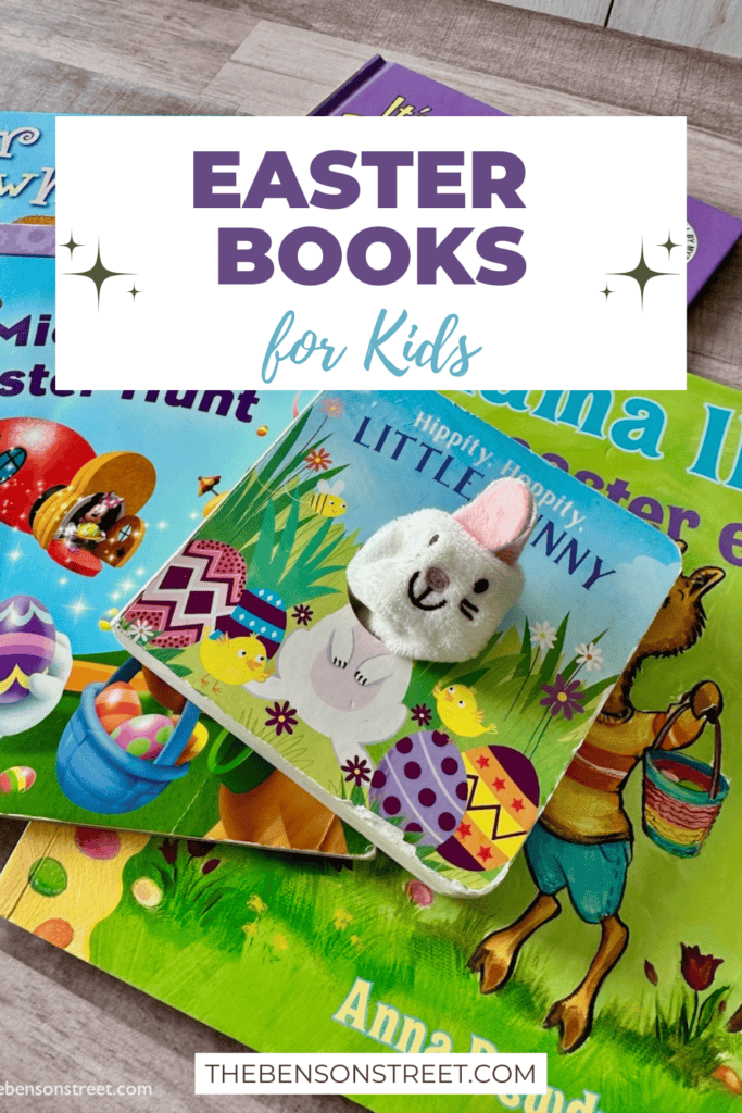 The Best Easter Books for Kids: Our Favorite Picks - The Benson Street