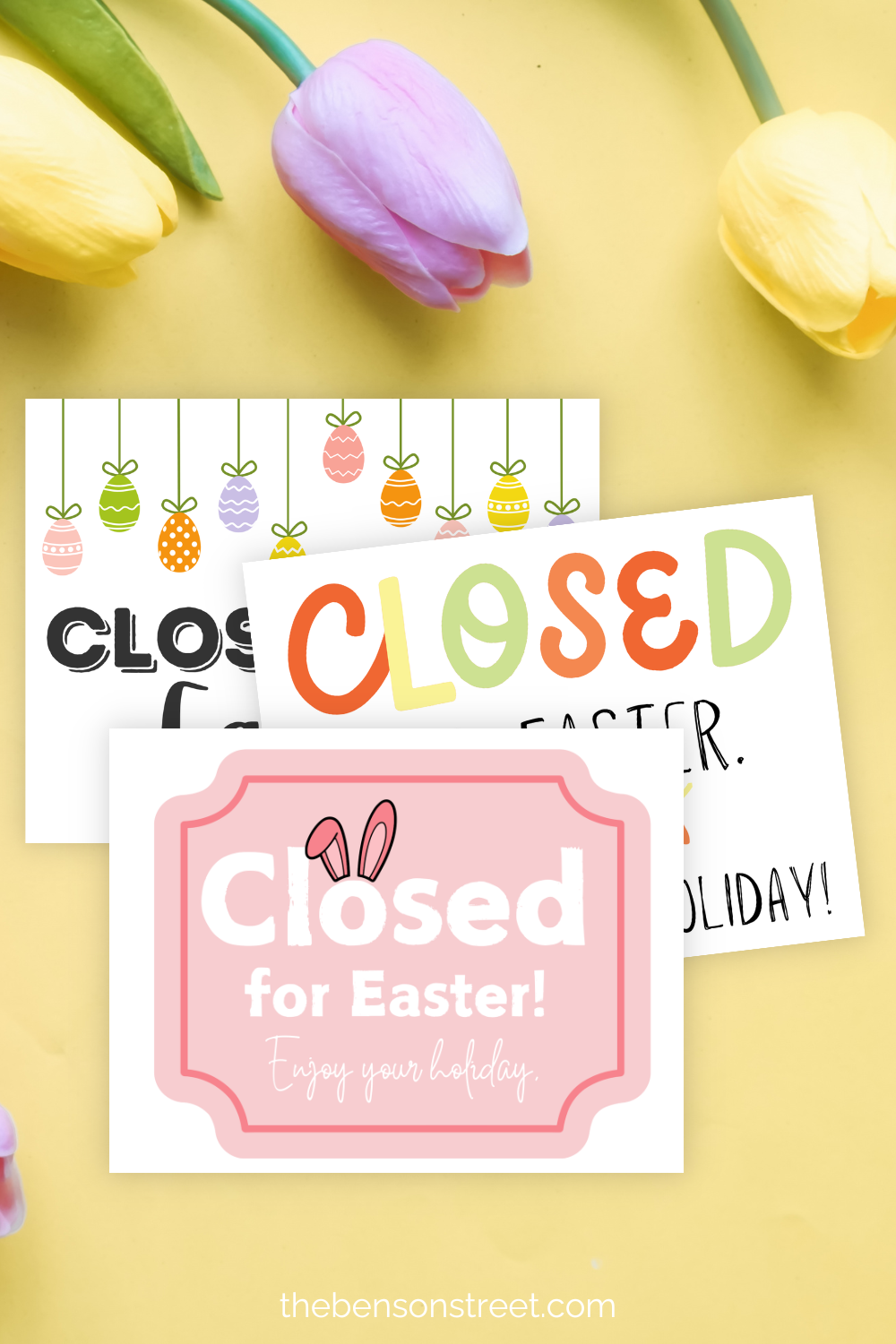 Free Printable Closed for Easter Sign: 5 Designs - The Benson Street