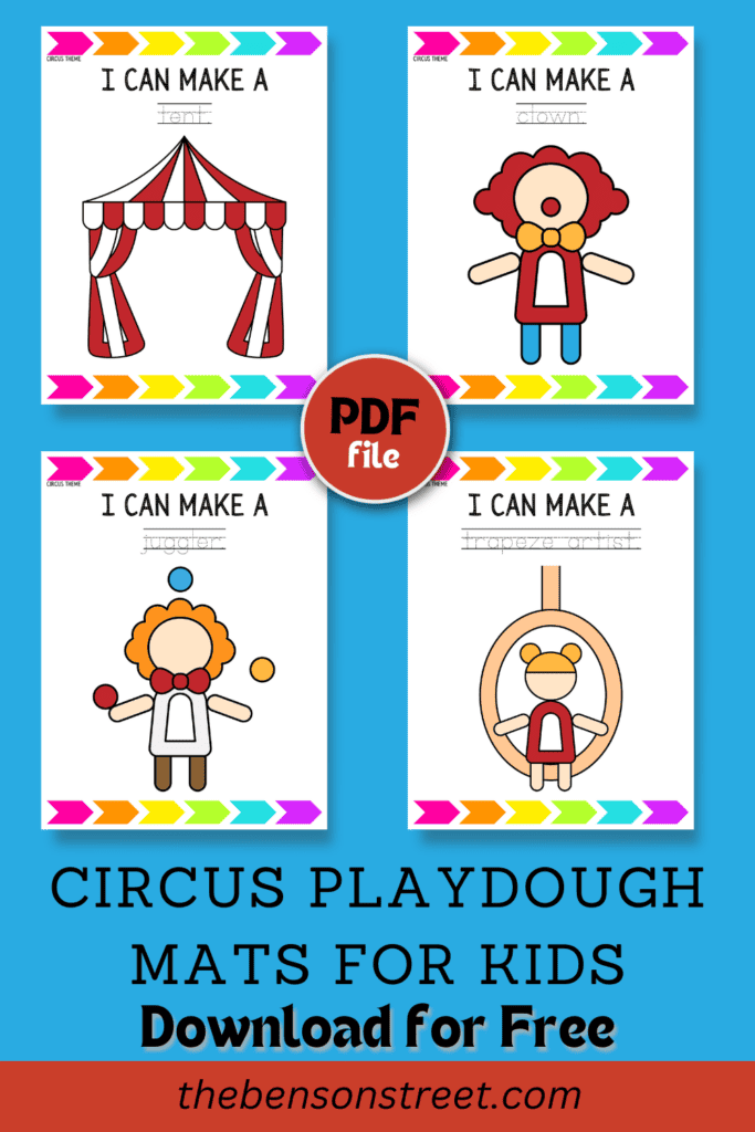 Free Printable Circus Playdough Mats for Kids - The Benson Street