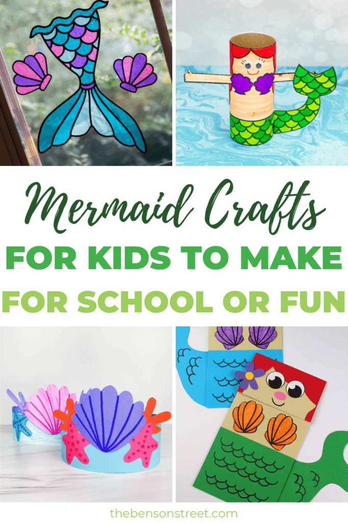 Mermaid Crafts for Kids: Magical DIY Ideas - The Benson Street